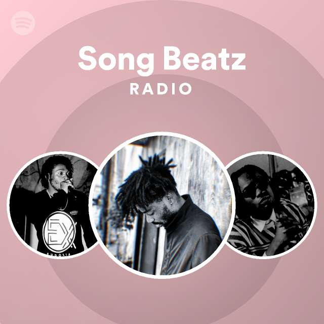 Song Beatz Radio - playlist by Spotify | Spotify