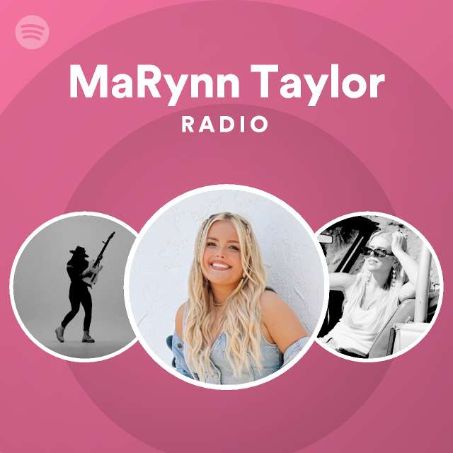 MaRynn Taylor | Spotify