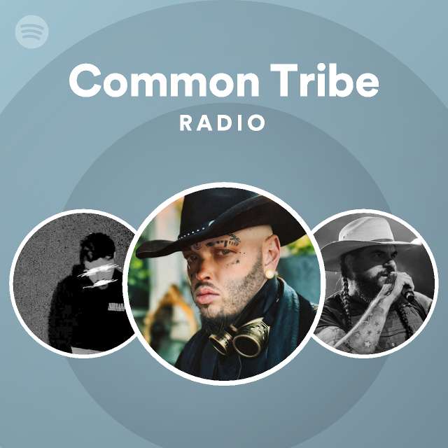 Common Tribe Radio - playlist by Spotify | Spotify