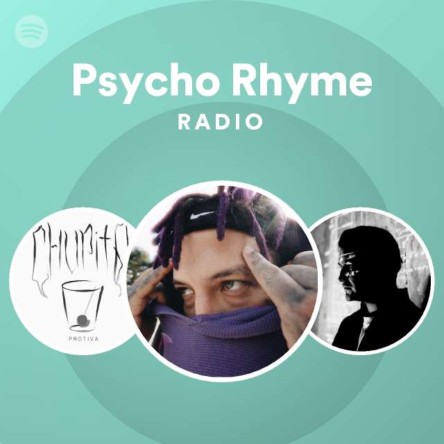 Psycho Rhyme | Spotify