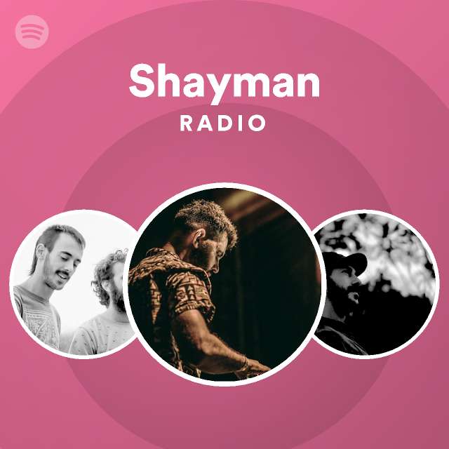 Shayman | Spotify