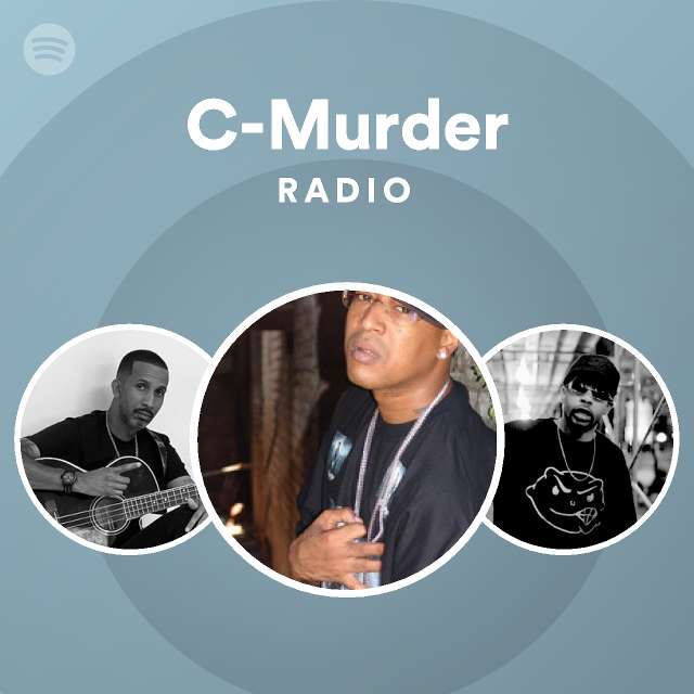 C-Murder | Spotify - Listen Free