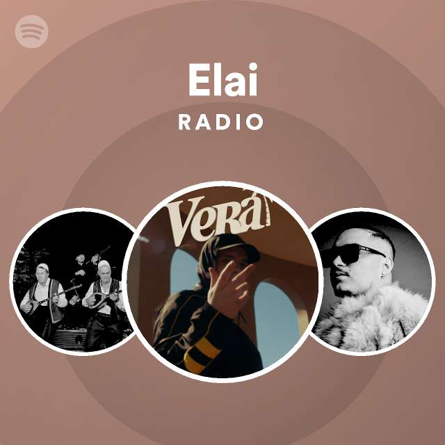 Elai Radio - playlist by Spotify | Spotify
