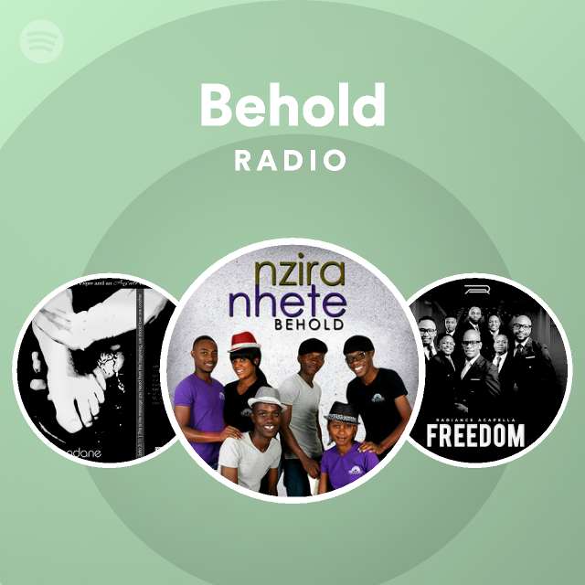 Behold Radio - playlist by Spotify | Spotify