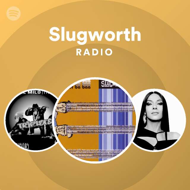 Slugworth Radio | Spotify Playlist