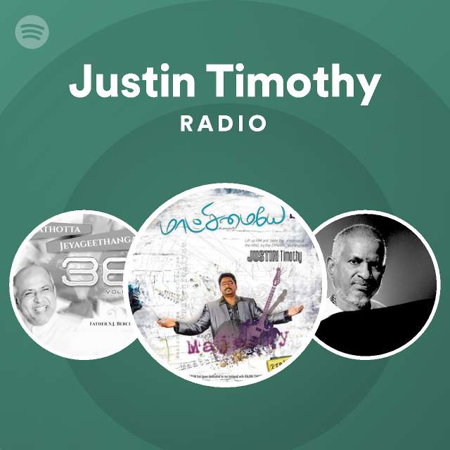 Justin Timothy Radio | Spotify Playlist
