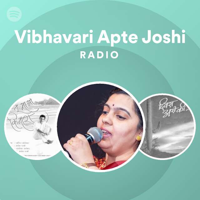 Vibhavari Apte Joshi Radio | Spotify Playlist