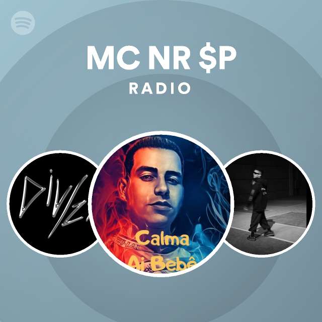 MC NR $P Radio - playlist by Spotify | Spotify