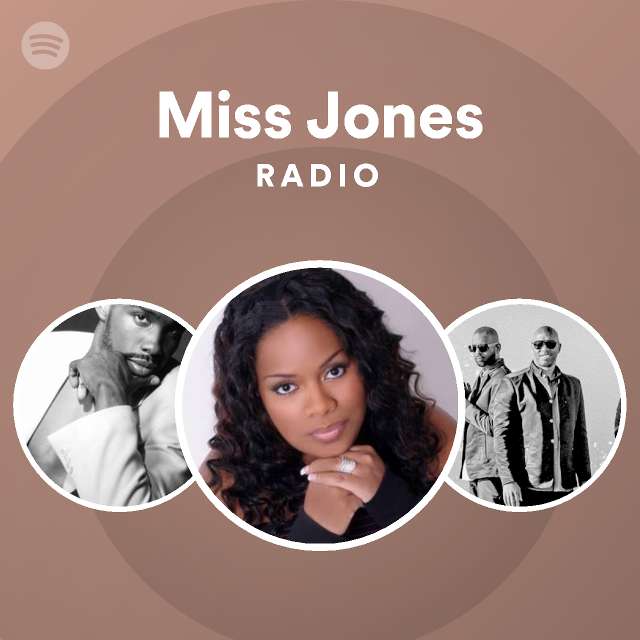 Miss Jones Radio - playlist by Spotify | Spotify