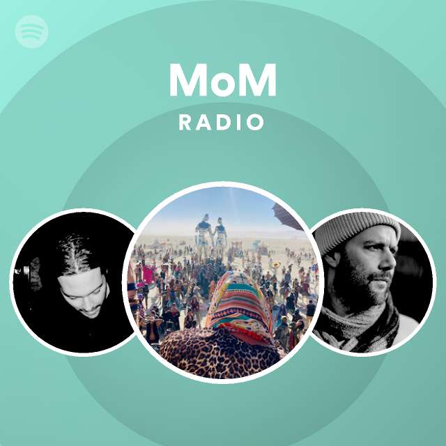 MoM Radio - playlist by Spotify | Spotify