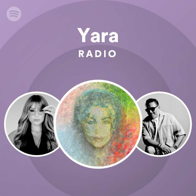 Yara | Spotify
