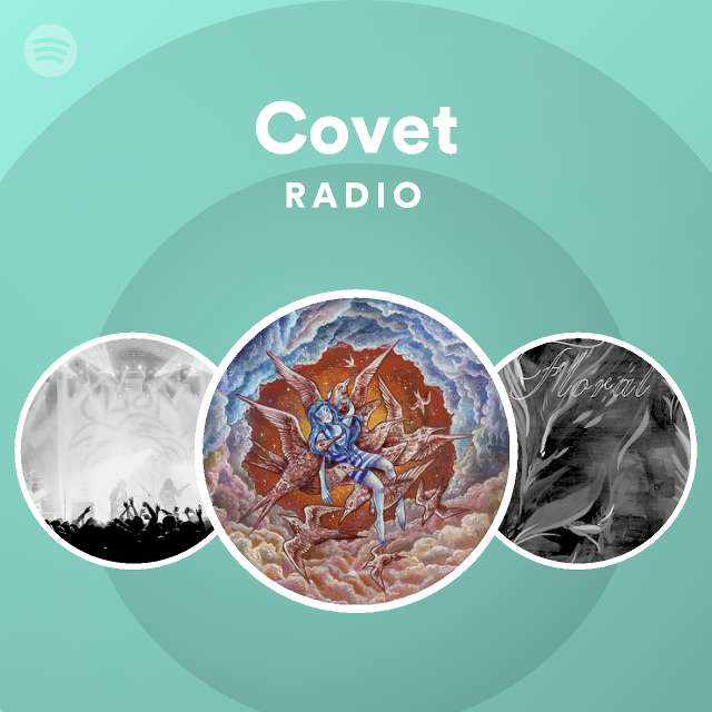 Covet | Spotify