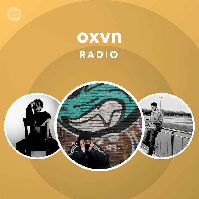 oxvn Radio | Spotify Playlist