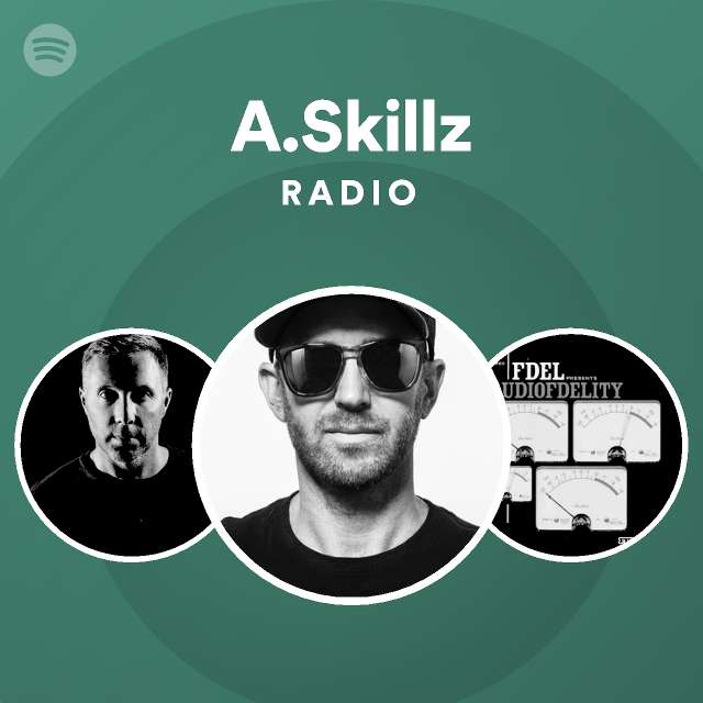 A.Skillz | Spotify - Listen Free