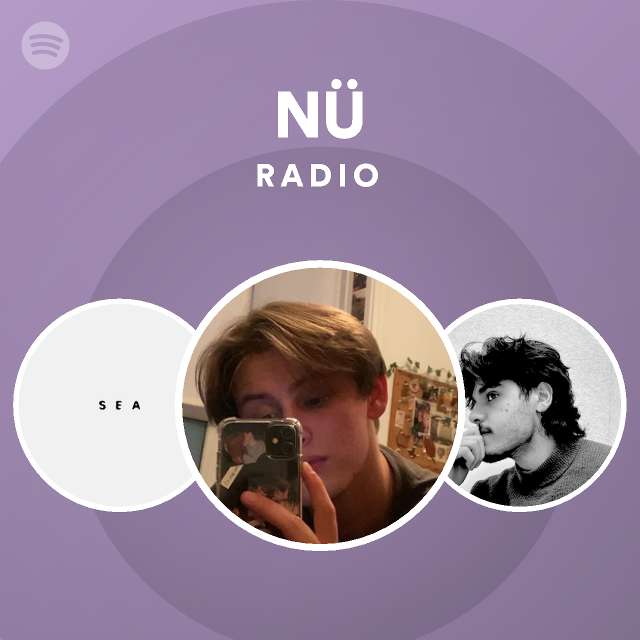 NÜ Radio - playlist by Spotify | Spotify