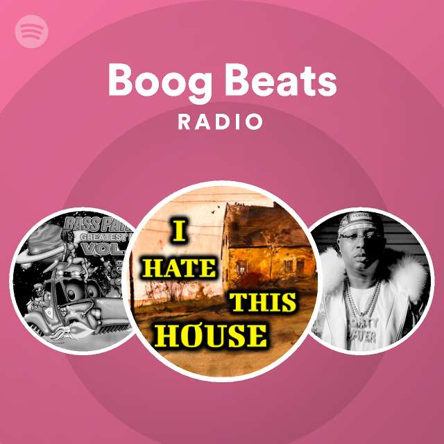 Boog Beats Radio - playlist by Spotify | Spotify