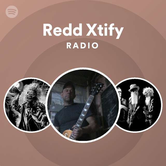 Redd Xtify Radio - playlist by Spotify | Spotify