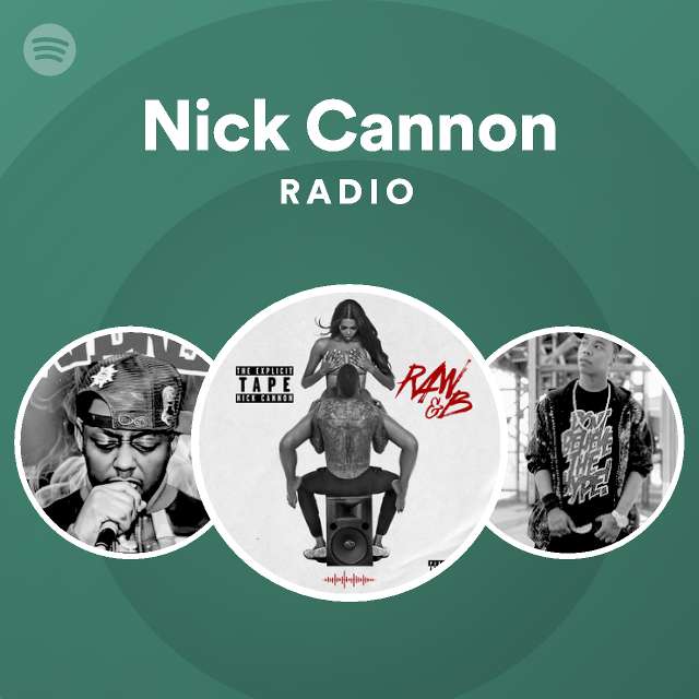 Nick Cannon | Spotify