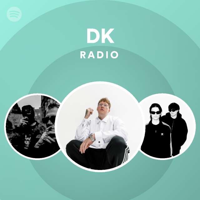 DK Radio - playlist by Spotify | Spotify