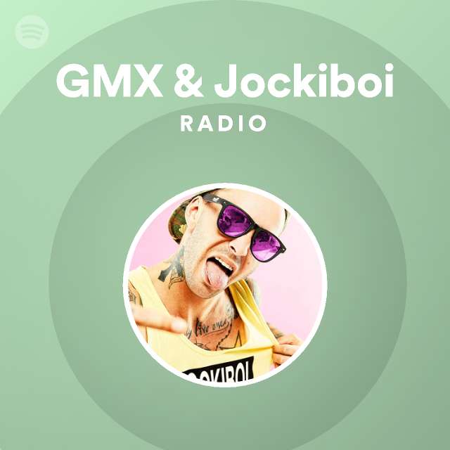 GMX & Jockiboi Radio - playlist by Spotify | Spotify