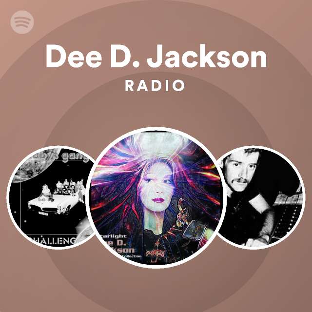 Dee D. Jackson | Spotify