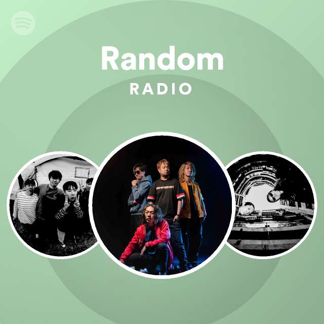 Random Radio | Spotify Playlist