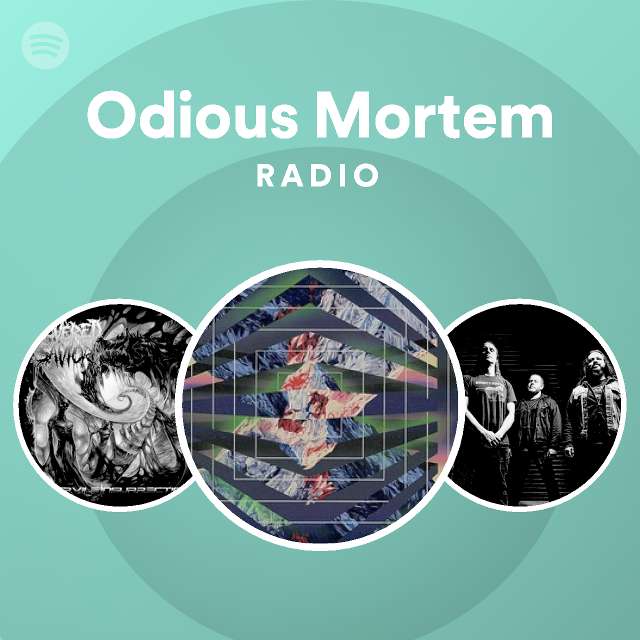Odious Mortem | Spotify