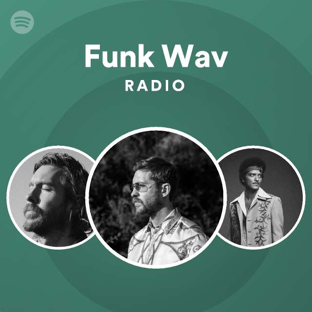 Funk Wav Radio - playlist by Spotify | Spotify