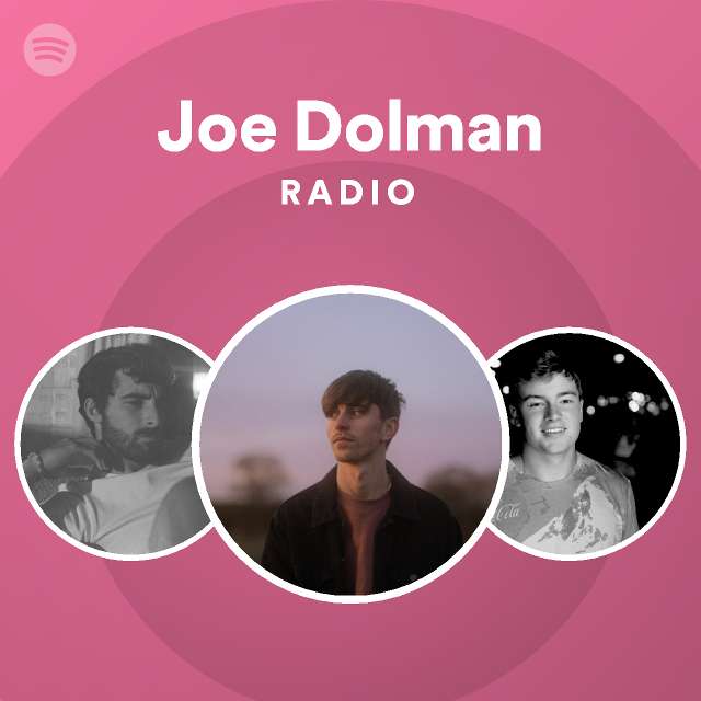 Joe Dolman Radio | Spotify Playlist