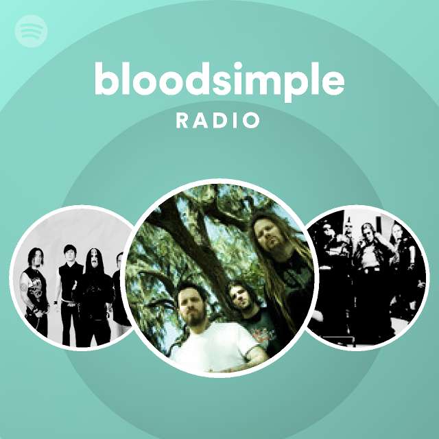 bloodsimple | Spotify