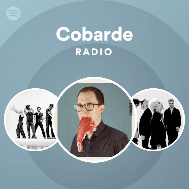 Cobarde Radio | Spotify Playlist