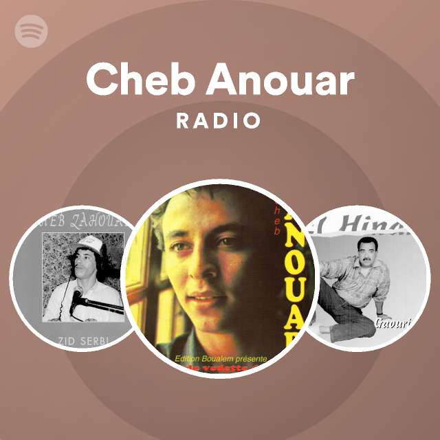 Cheb Anouar | Spotify