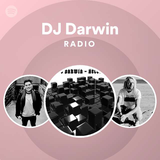 DJ Darwin Radio | Spotify Playlist