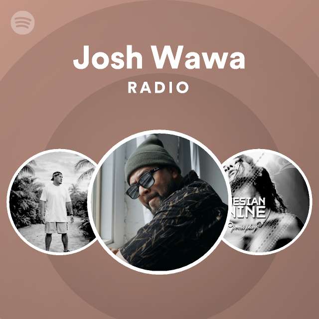 Josh WaWa White | Spotify