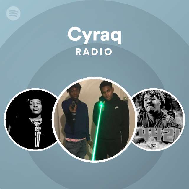 Cyraq | Spotify