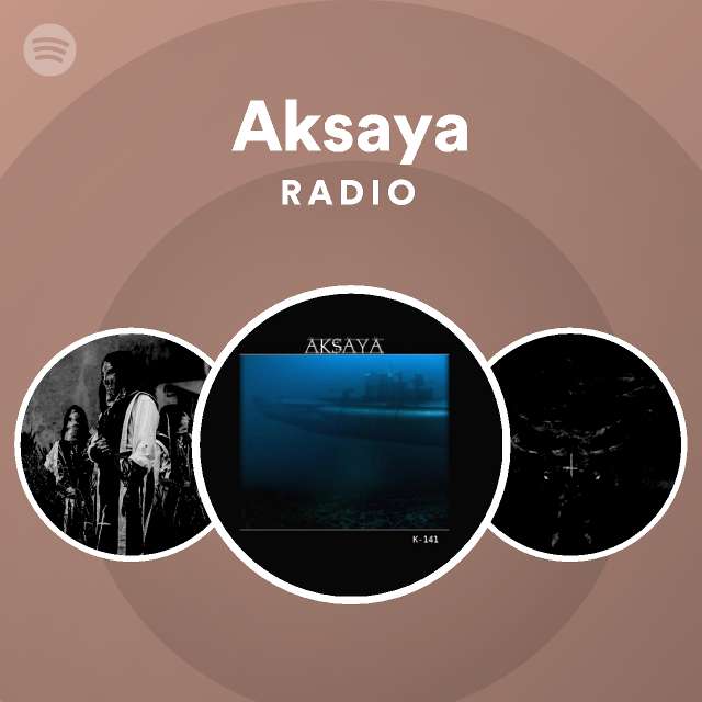 Aksaya Radio | Spotify Playlist