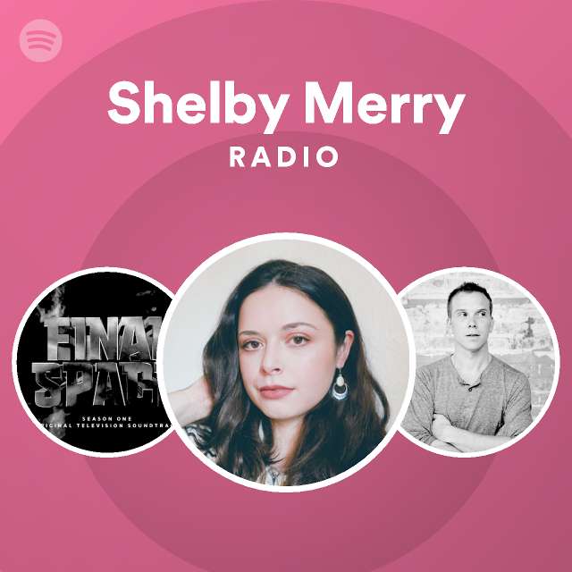 Shelby Merry | Spotify