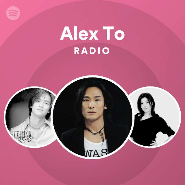 Alex To | Spotify