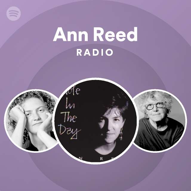 Ann Reed Radio - playlist by Spotify | Spotify