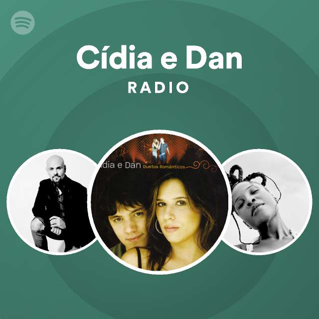Cídia e Dan | Spotify