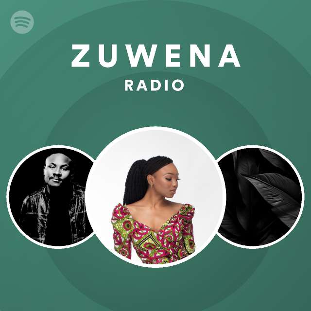 Z U W E N A Radio | Spotify Playlist