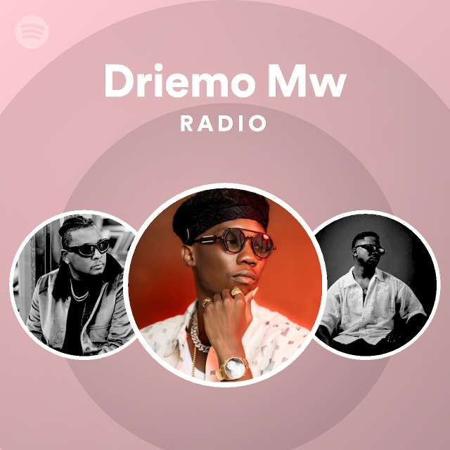 Driemo Mw Radio - playlist by Spotify | Spotify