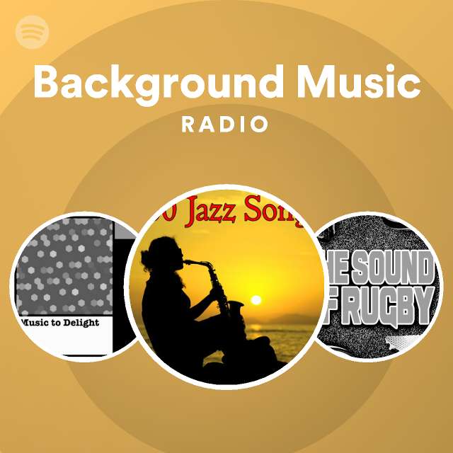 Background Music Radio | Spotify Playlist