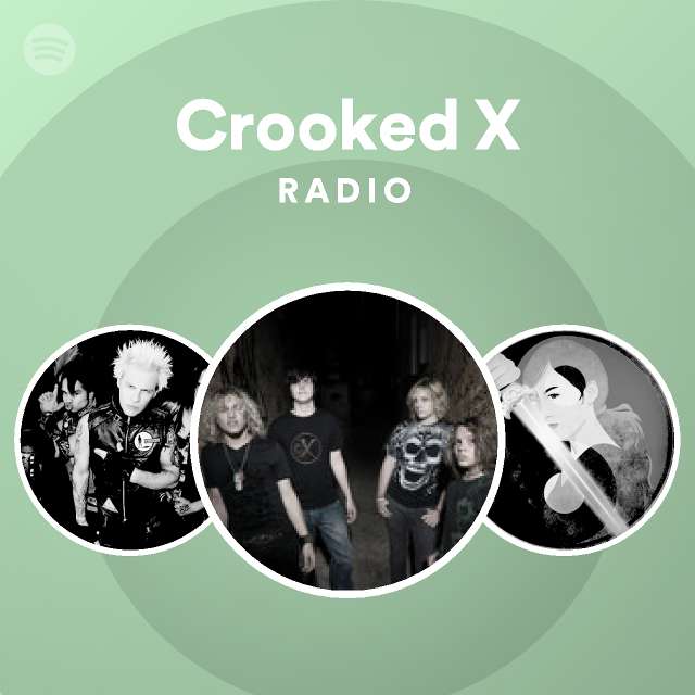 Crooked X | Spotify