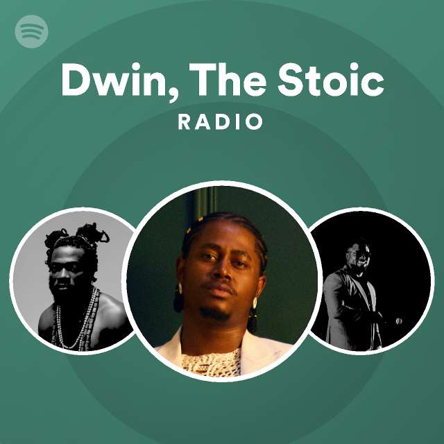 Dwin, The Stoic | Spotify