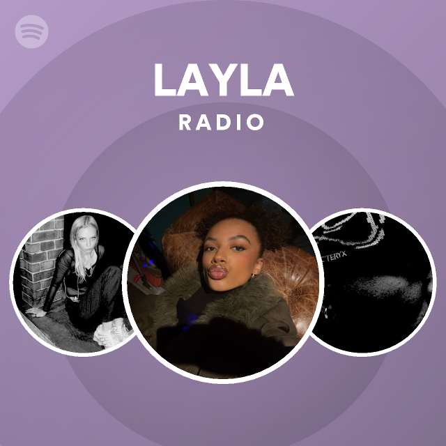 LAYLA | Spotify