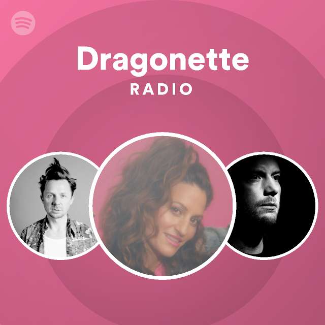 Dragonette | Spotify