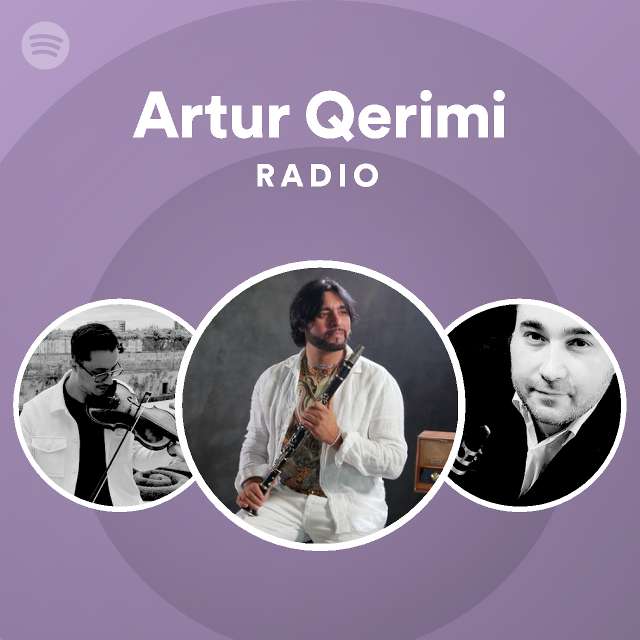 Artur Qerimi Radio | Spotify Playlist