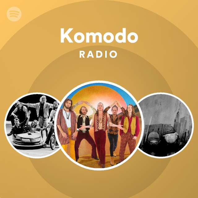 Komodo | Spotify