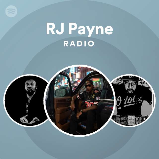 RJ Payne Radio - playlist by Spotify | Spotify